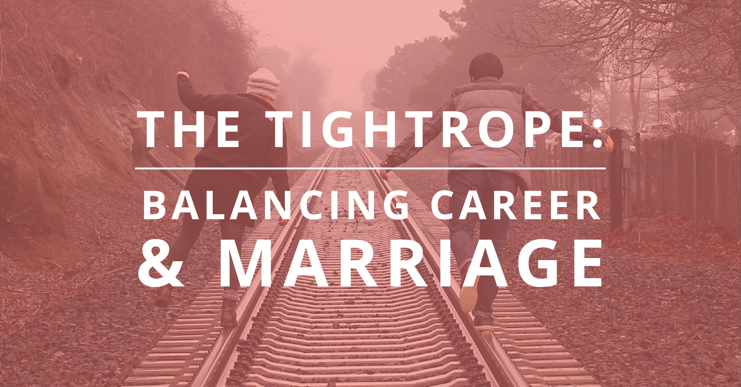 Balancing Career and Marriage