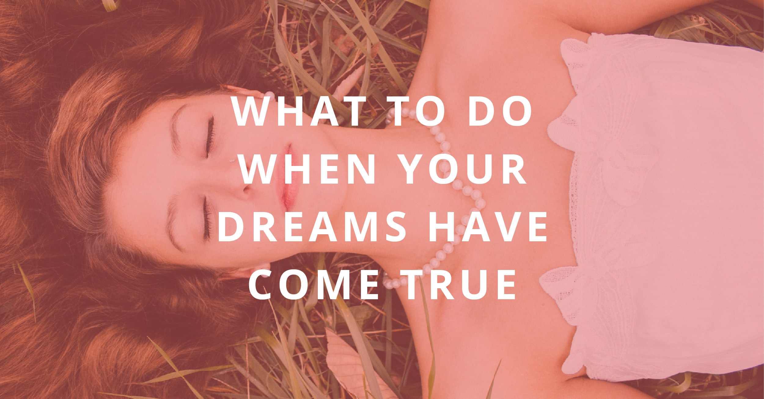What to Do When Your Dreams Have Come True - SYMBIS Assessment