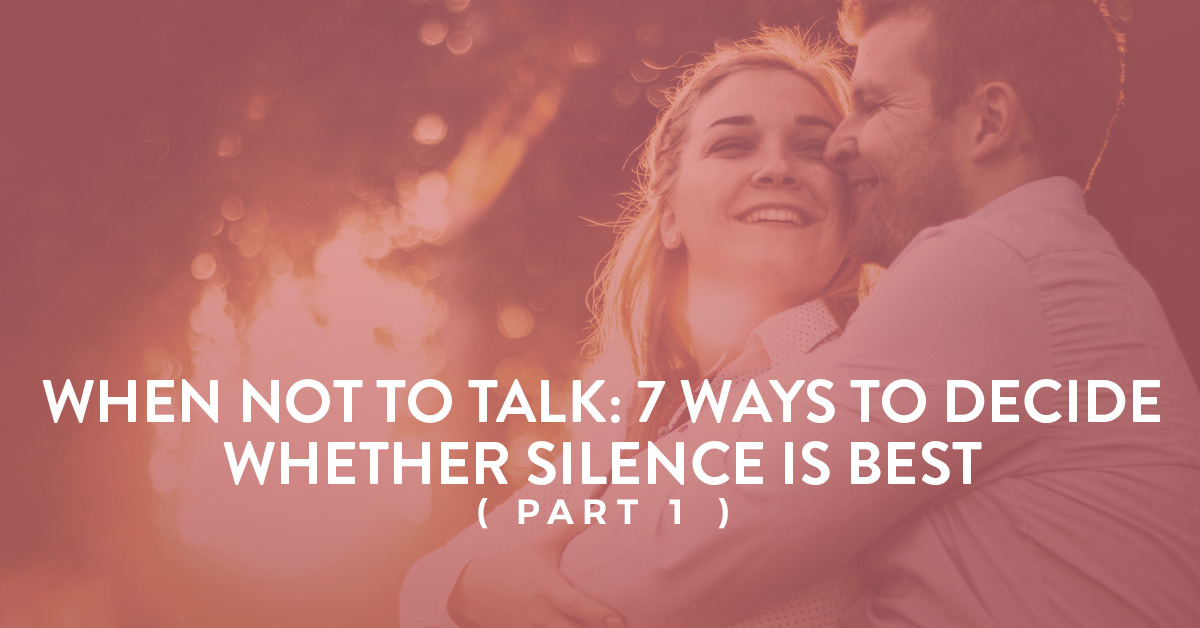 Ways To Decide Whether Silence Is Best - SYMBIS Assessment