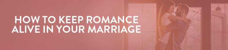 How to Keep Romance Alive in Your Marriage - SYMBIS Assessment