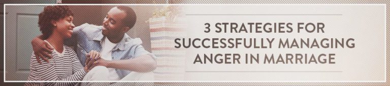 3 Strategies For Successfully Managing Anger in Marriage - SYMBIS ...